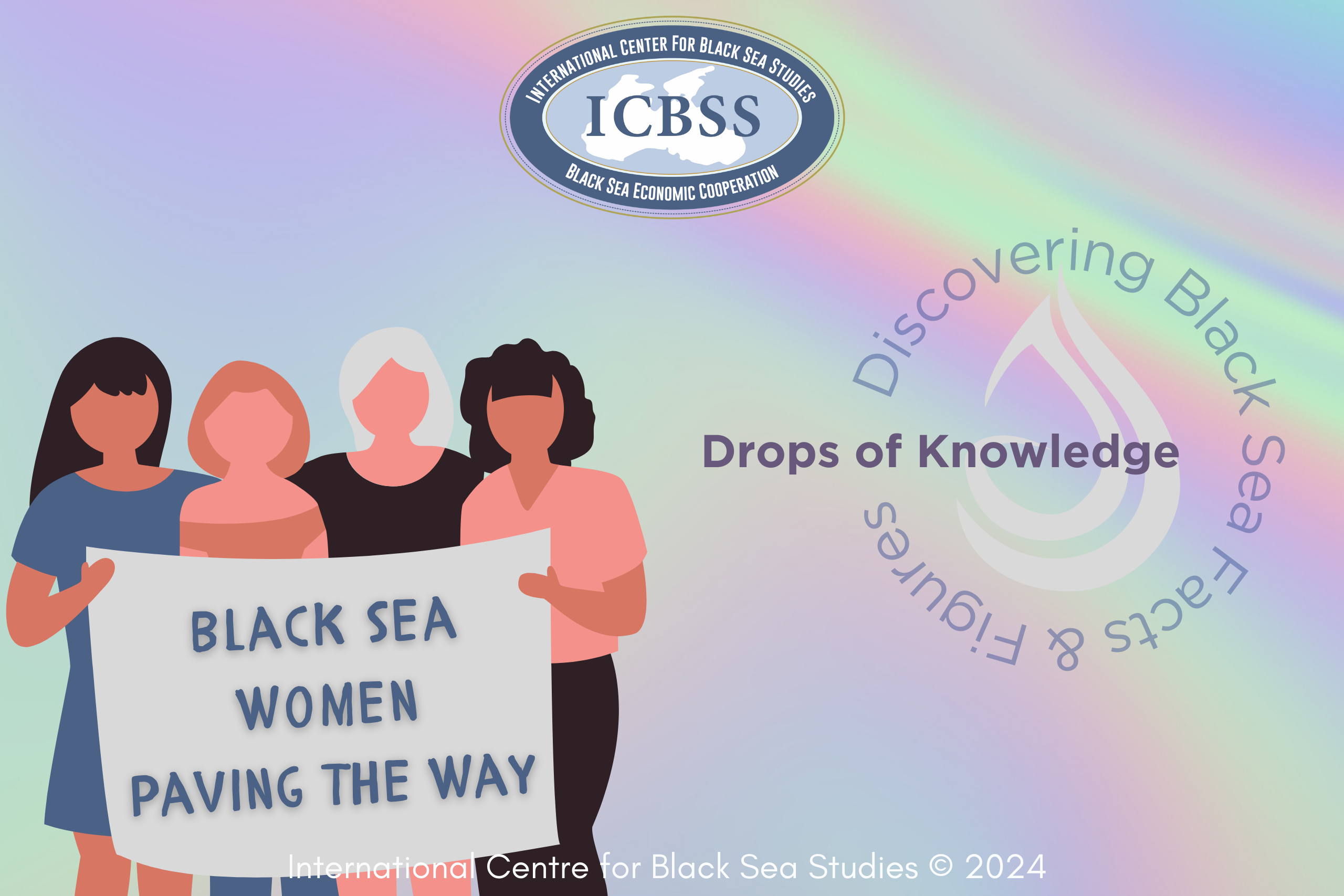 Drops of Knowledge – Black Sea Women Paving the Way - ICBSS - International Centre for Black Sea ...